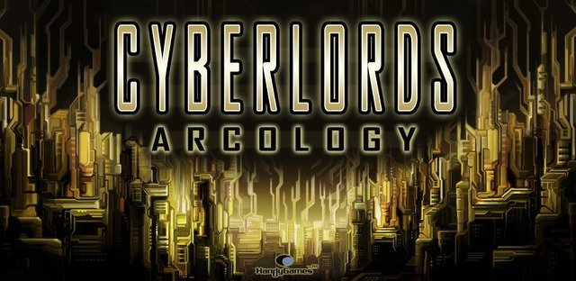 Cyberlords - Arcology sur Android - jeuxvideo.com