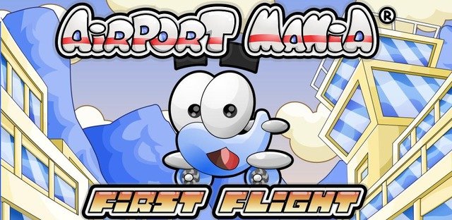 Airport Mania : First Flight sur Android - jeuxvideo.com