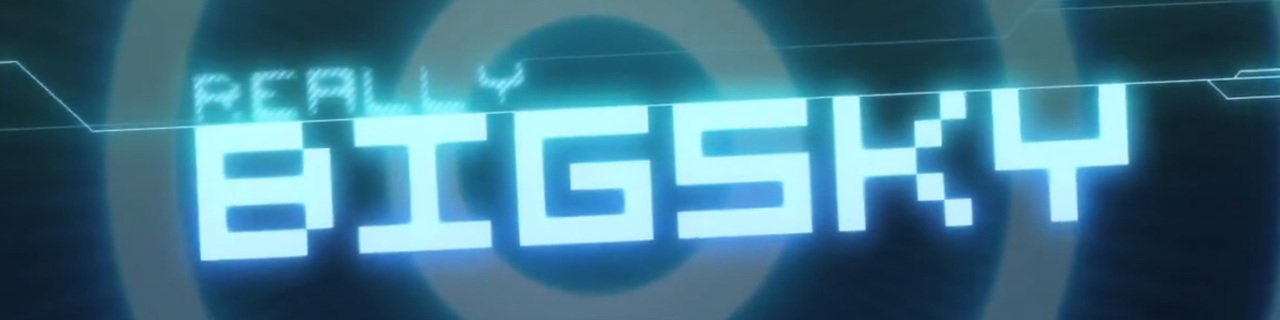 Really Big Sky sur PC - jeuxvideo.com