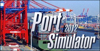 Test du jeu Port Simulator 2012 sur PC - jeuxvideo.com