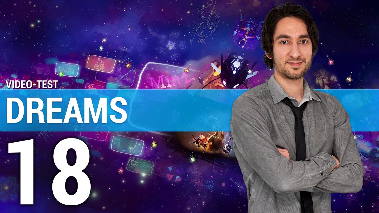 Dreams, notre avis en quelques minutes - Test en vidéo - jeuxvideo.com