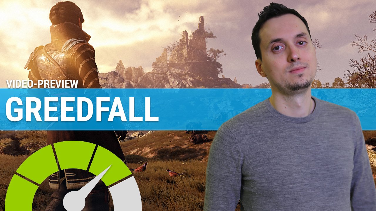 Greedfall - Le RPG met le cap vers un nouveau monde - Preview vidéo ...