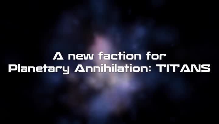 Bande-annonce Planetary Annihilation Titans obtient une expansion via un mod crée par la ...