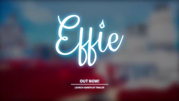 Bande-annonce Effie arrive sur nos écrans - jeuxvideo.com