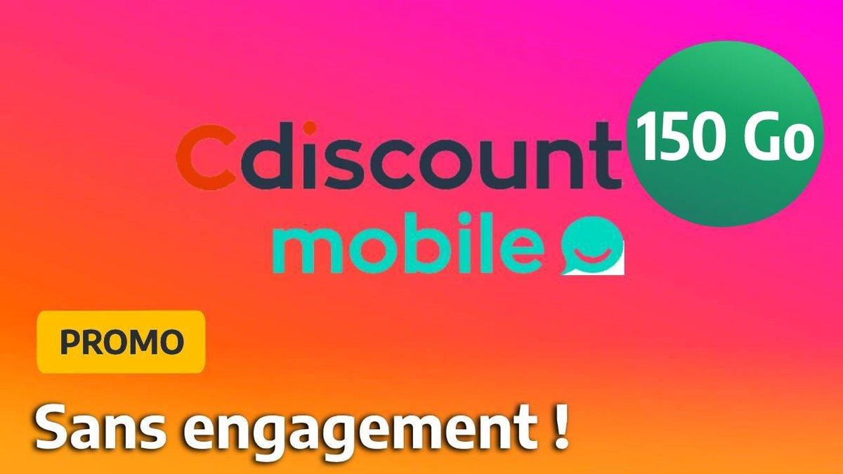 Cdiscount rend ses forfaits mobiles encore plus intéressants ; un abonnement 150 Go aura ...