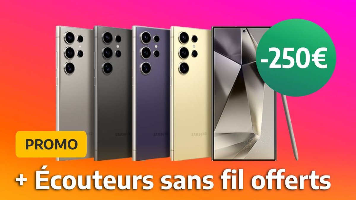Samsung baisse le prix de son Galaxy S24 Ultra pour la fête des pères et offre même des ...