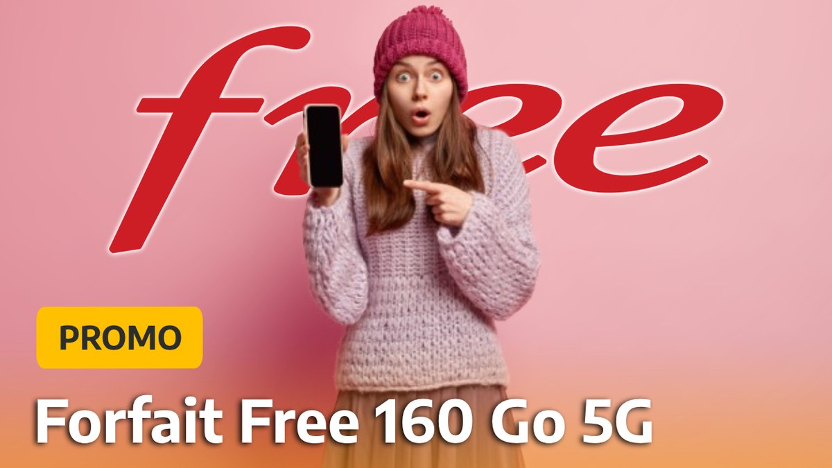 Forfait mobile : Free fait évoluer une de ses meilleures offres et propose un forfait de 160 Go ...