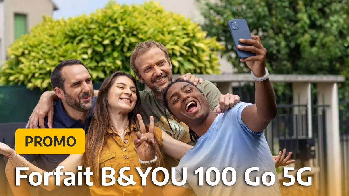 Le forfait B&You de Bouygues Telecom et ses 100 Go de données en 5G est parfait pour gros ...