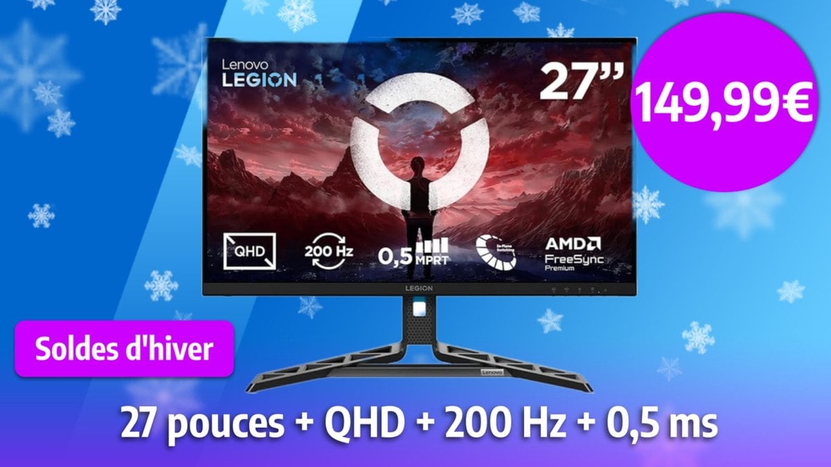 Soldes écran PC : ce Lenovo Legion 27 pouces, QHD, 0,5ms, 200Hz, est ...