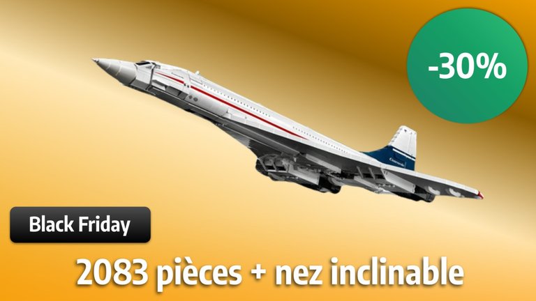 Black Friday : -30% sur le LEGO du légendaire avion Concorde ...
