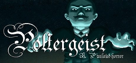 Poltergeist : A Pixelated Horror - jeuxvideo.com