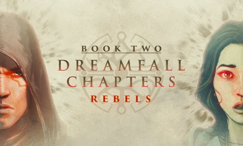 Dreamfall Chapters Book Two : Rebels sur PC - jeuxvideo.com