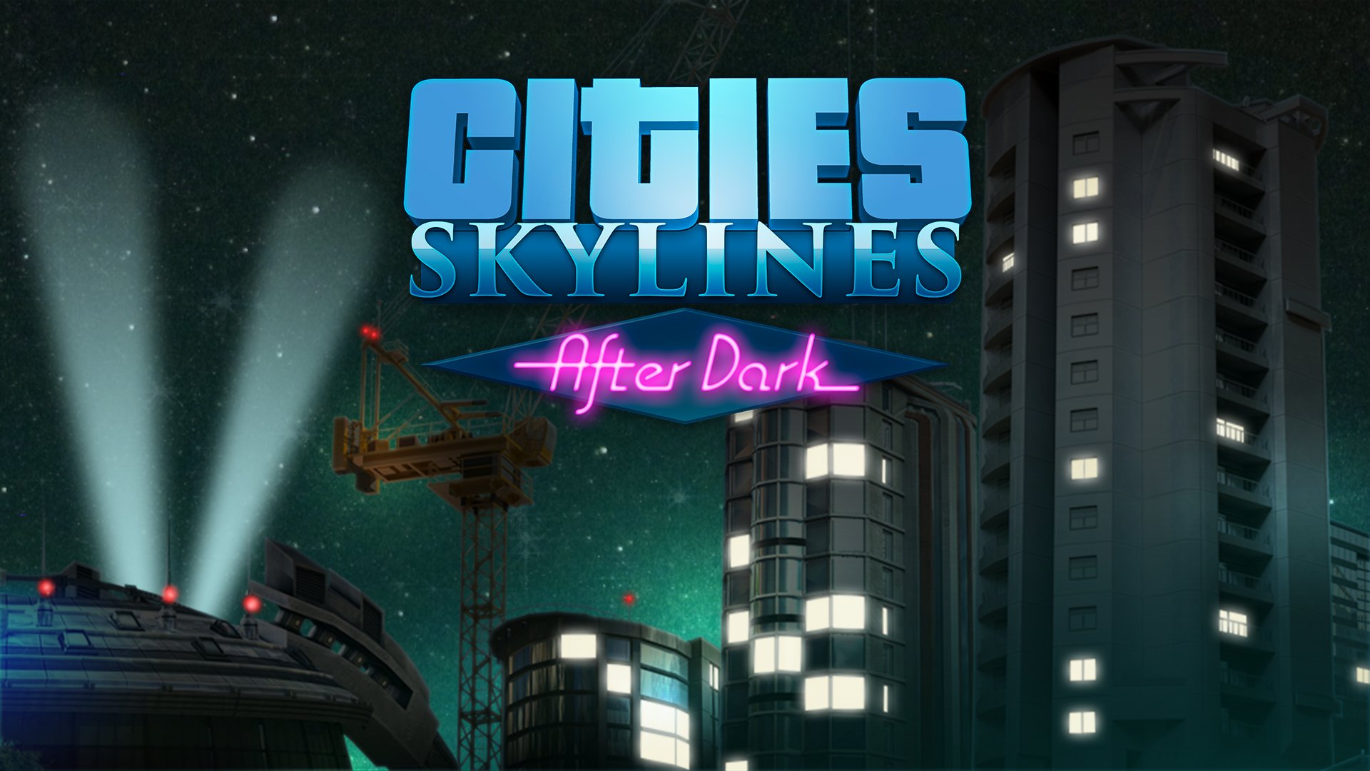 Cities Skylines : After Dark sur PC - jeuxvideo.com