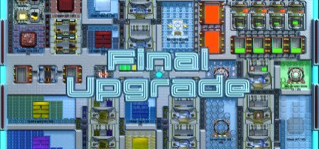 Final Upgrade sur PC - jeuxvideo.com