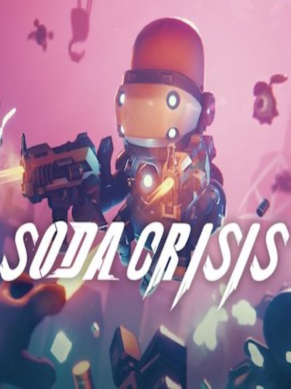 Soda Crisis sur PC - jeuxvideo.com